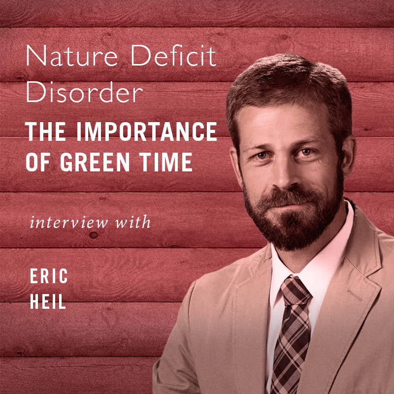 Nature Deficit Disorder: The Importance of Green Time | The Heights Forum